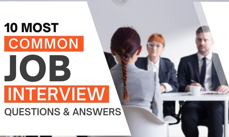 10 Most Common Job Interview Questions and Answers – TDS 10 Most Common Job Interview Questions and Answers – TDS